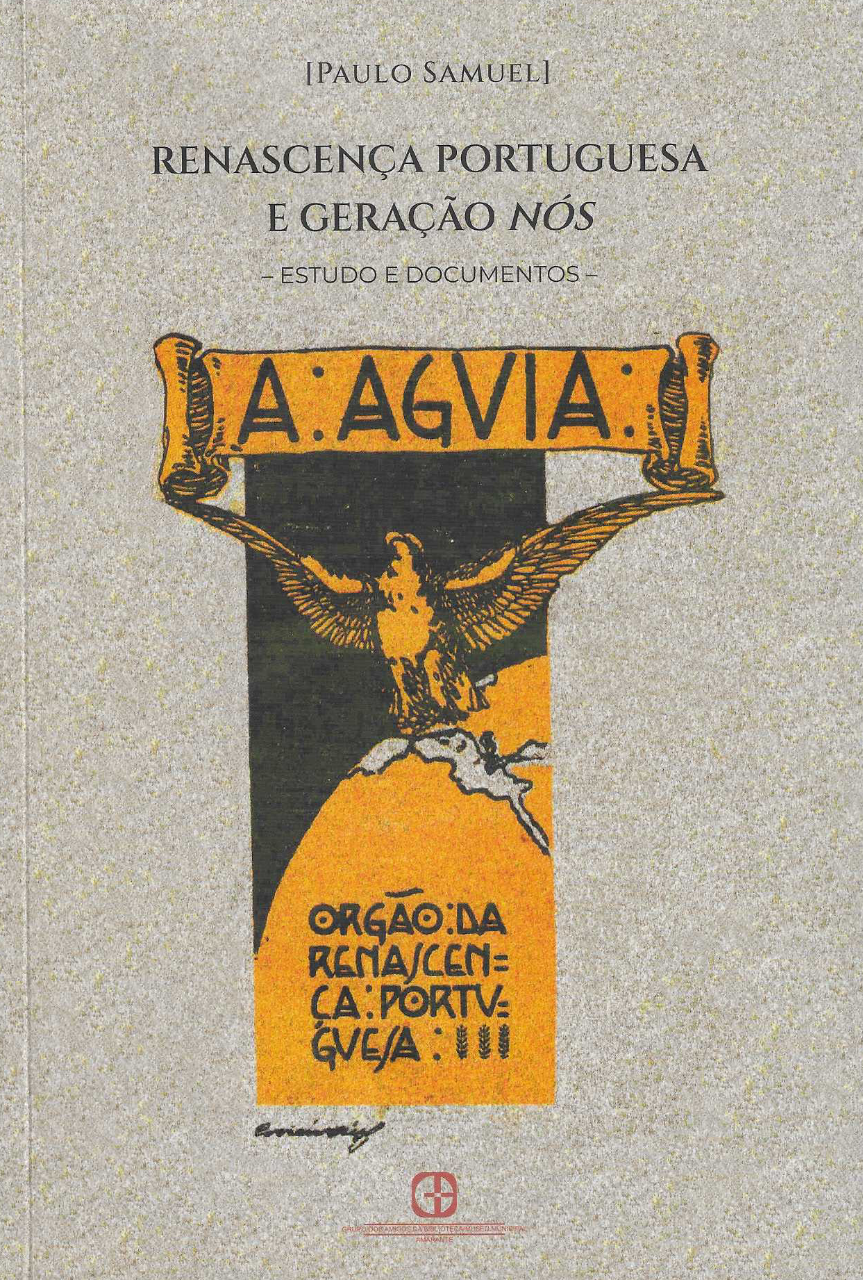 «RENASCENÇA PORTUGUESA E GERAÇÃO NÓS»: NOVO LIVRO DE PAULO SAMUEL FOI ...